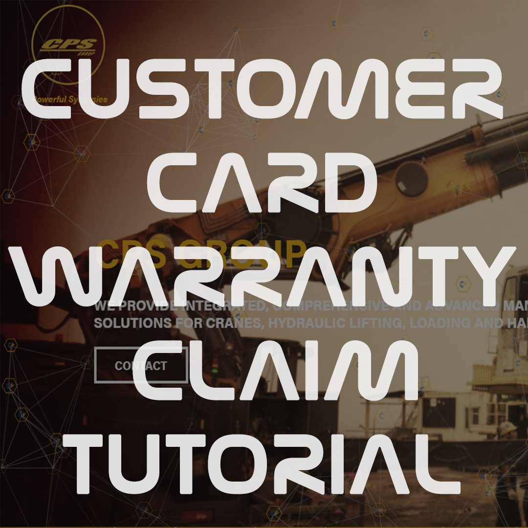 CUSTOMER CARD WARRANTY CLAIM TUTORIAL - CPS GROUP